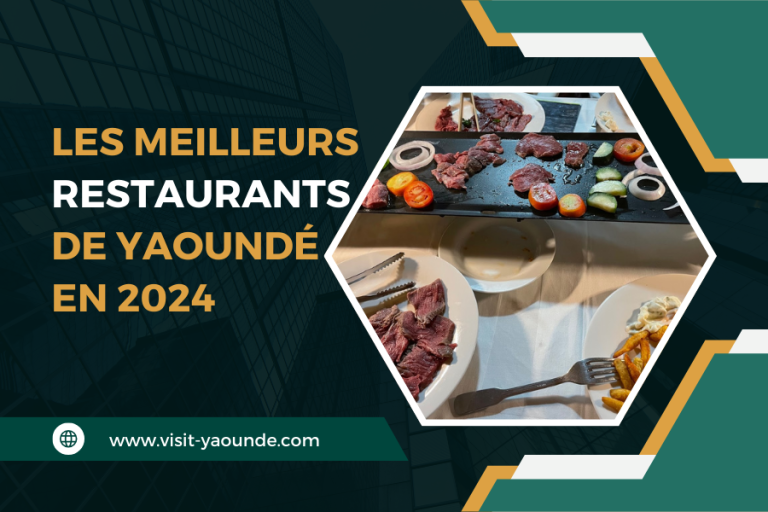 Les Meilleurs Restaurants de Yaoundé en 2025 - Visit Yaoundé